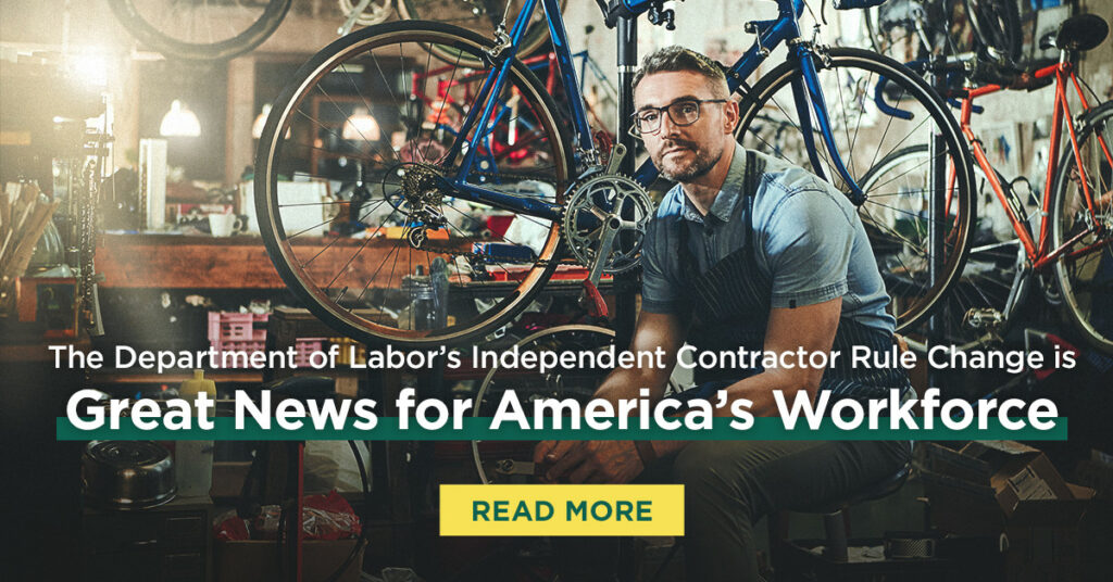 The Department of Labor’s independent contractor rule change is great ...